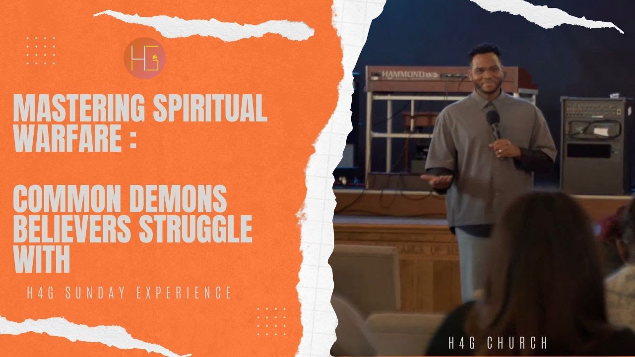 MASTERING SPIRITUAL WARFARE - COMMON DEMONS BELIEVERS STRUGGLE WITH ...