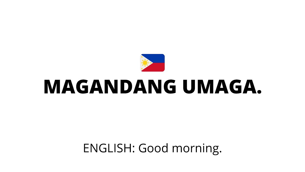 How To Say Good Morning In Filipino Or Tagalog YouTube how-to-say-good-morning-in-filipino-or-tagalog-youtube
