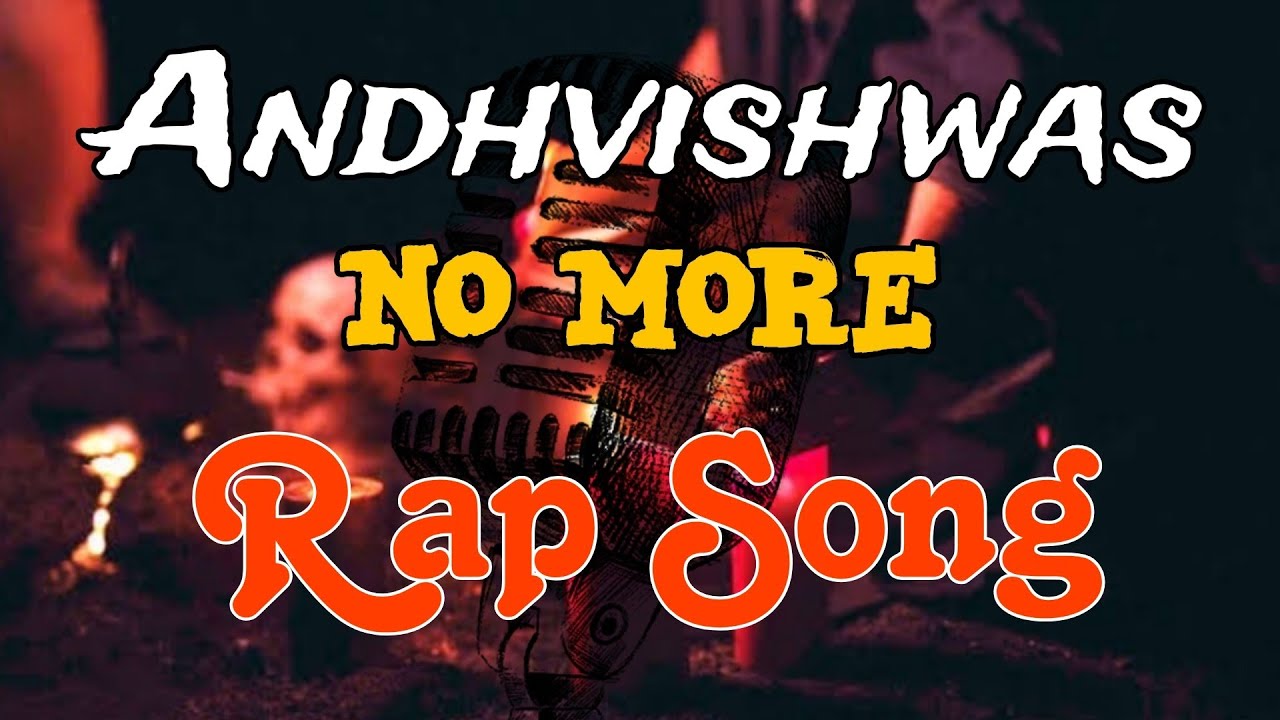 Khatm karo ye andhvishwas Anti-Superstition Hindi Rap song cybertune studio - YouTube