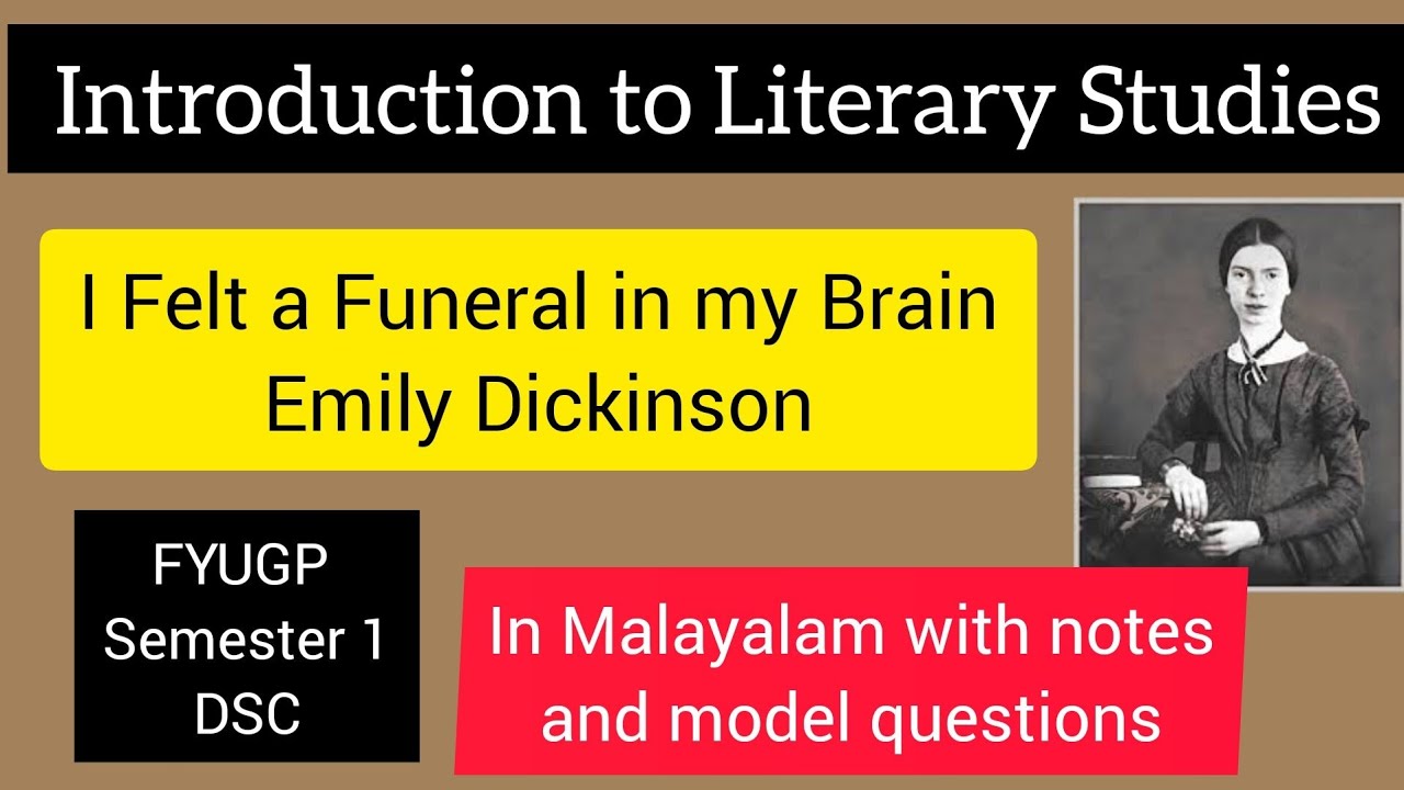 I Felt a Funeral in my Brain by Emily Dickinson in Malayalam with notes ...
