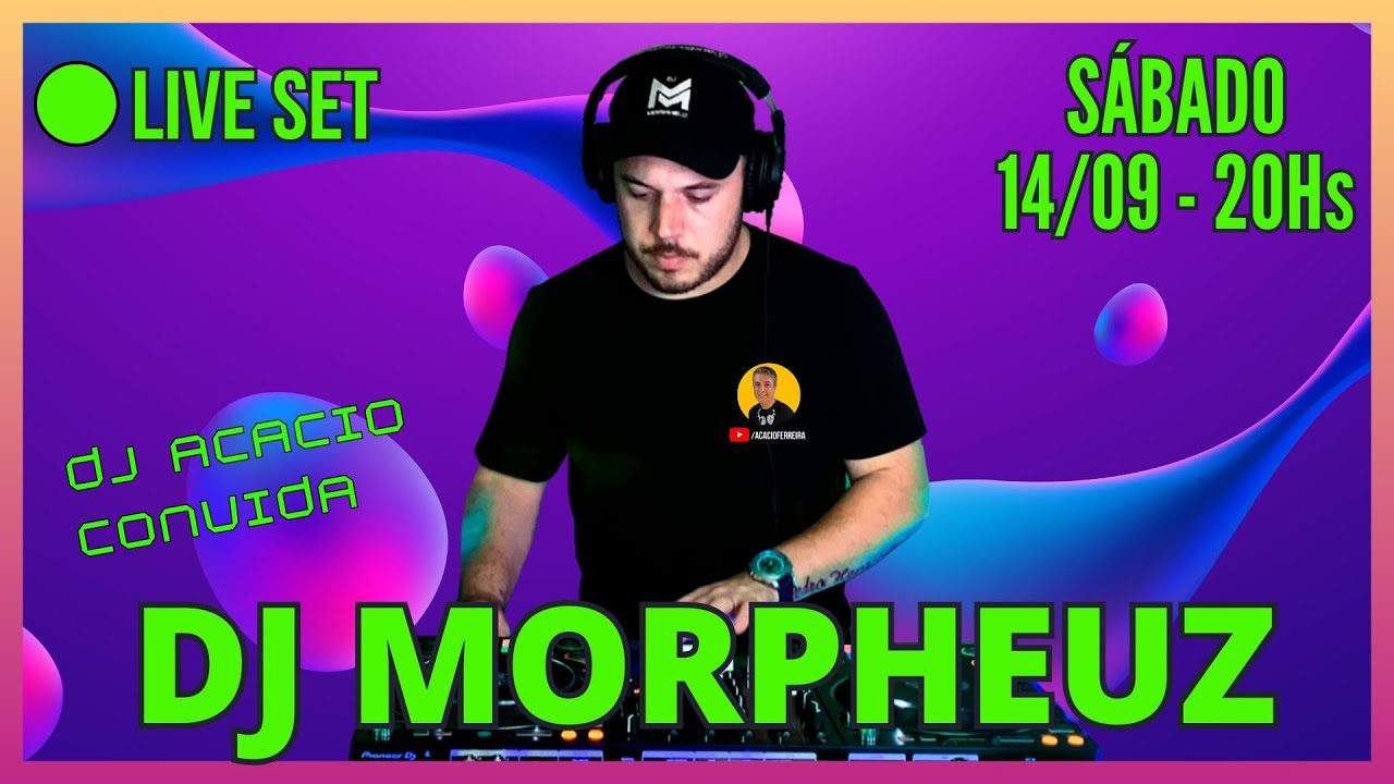 LIVE 🔊🔥 Dj convidado - Dj Morpheuz tocando os melhores Remixes !!! 🎧🔥 ...