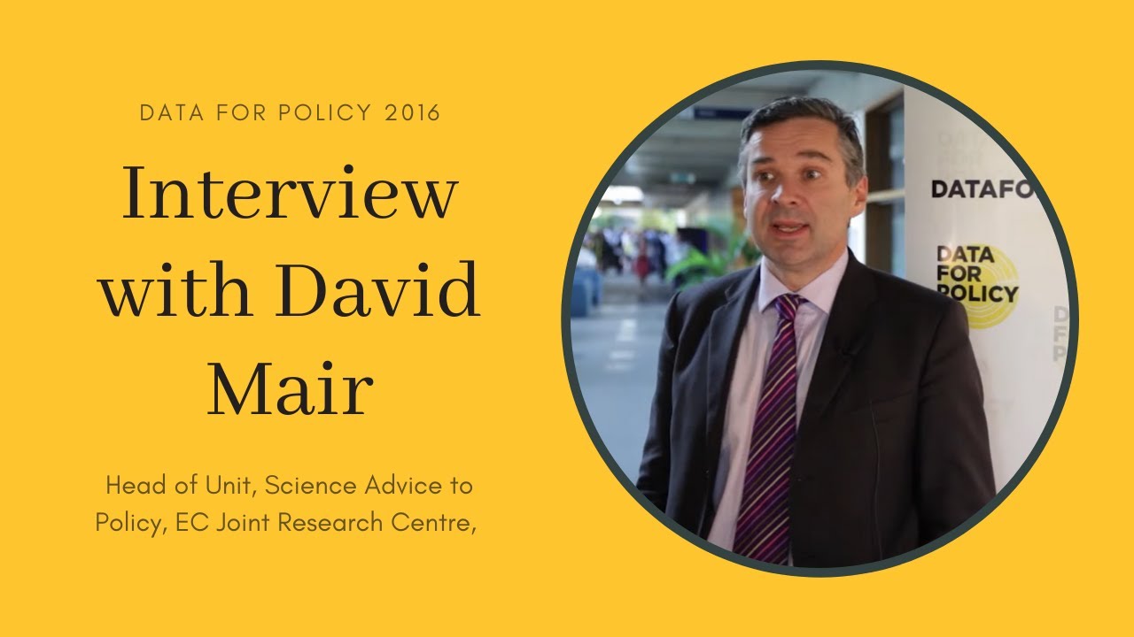 #DataforPolicy2016 - Interview with David Mair, Head of unit A1 at ...