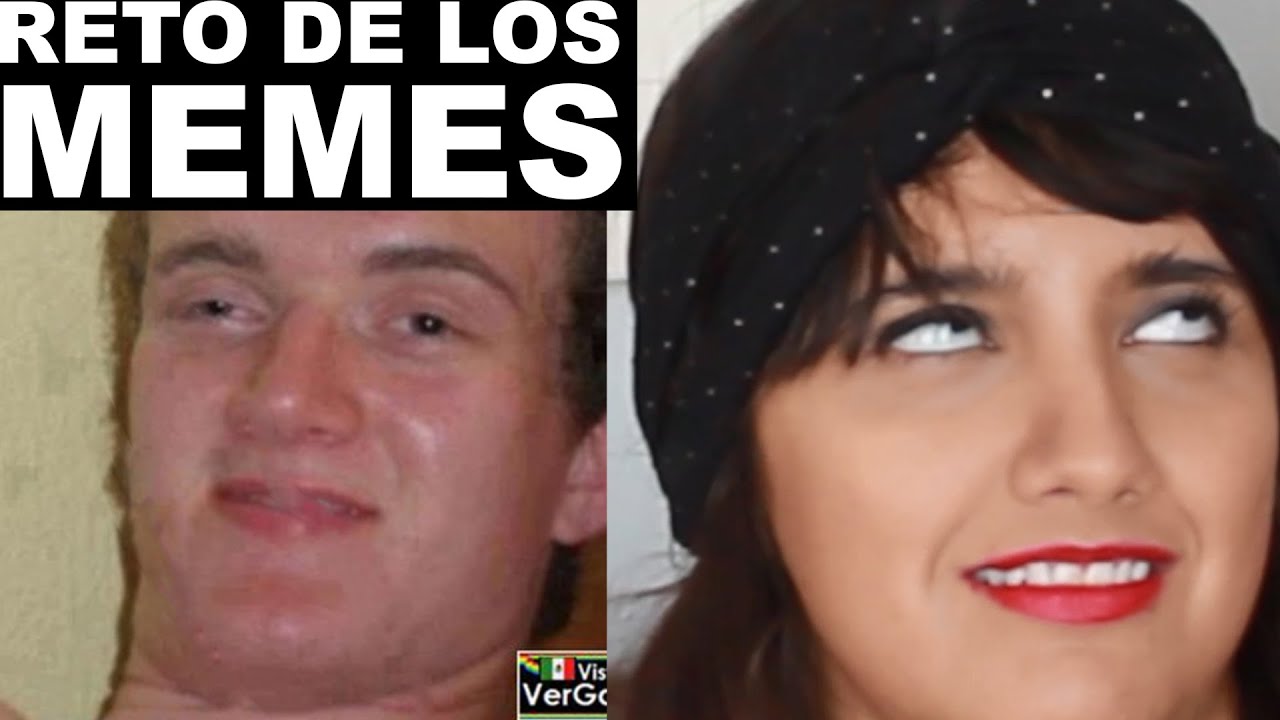RETO DE LOS MEMES // MEME'S CHALLENGE - YouTube
