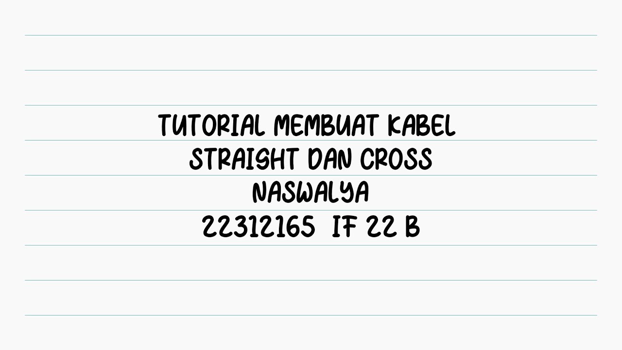 Tutorial Membuat Kabel Straight dan Cross - YouTube