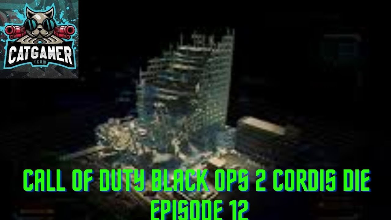 Call of Duty Black Ops 2 Cordis die episode 12 - YouTube
