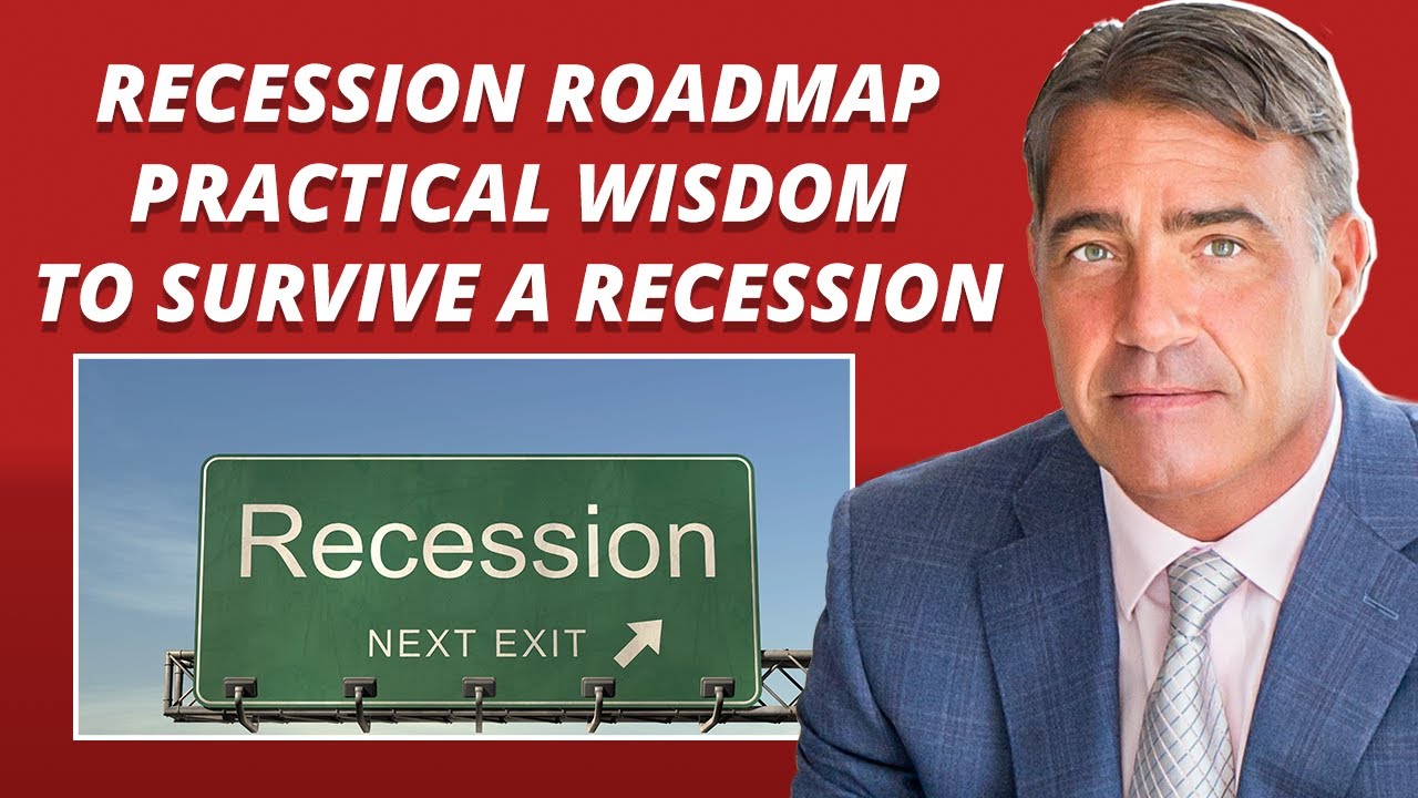 Recession Roadmap: Practicality to guide you through a recession - YouTube