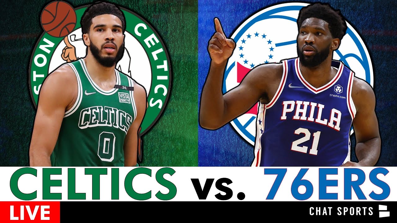 Boston Celtics vs. Philadelphia 76ers Live Streaming Scoreboard, Play ...