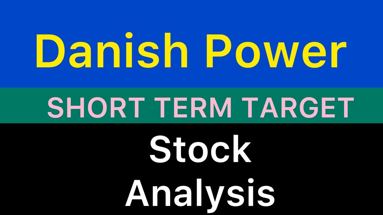 DANISH POWER SHARE TARGET 🟦 DANISH POWER NEWS | DANISH POWER ANALYSIS ...