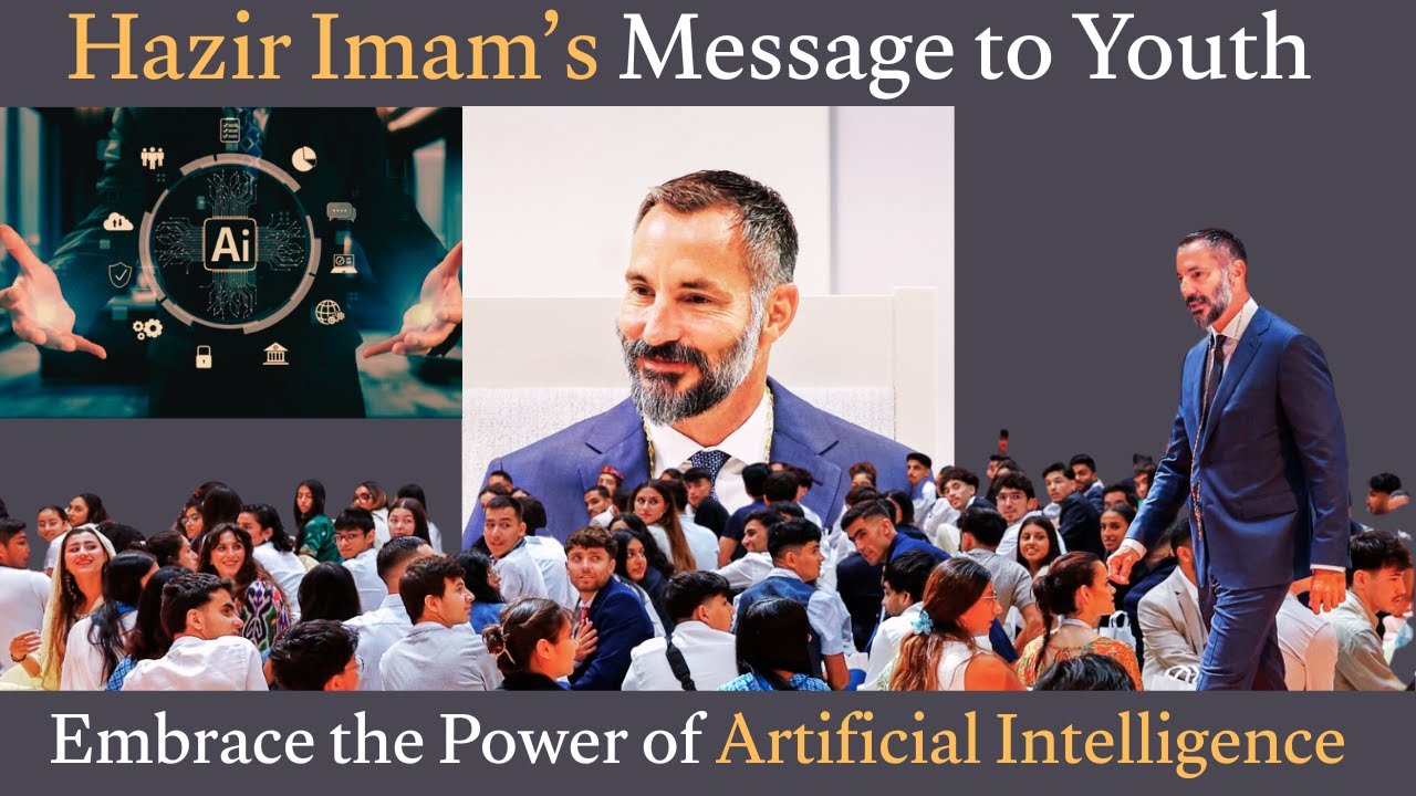 Hazir Imam’s Message to Youth | Embrace the Power of Artificial ...