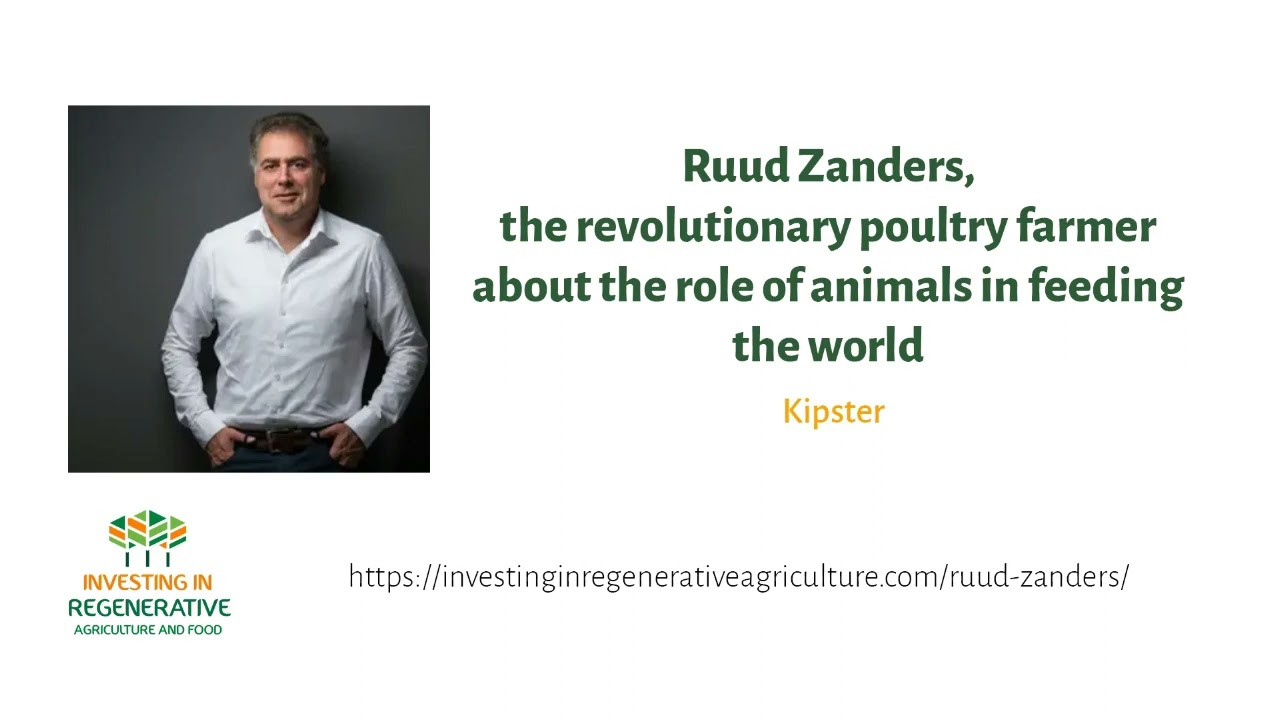Ruud Zanders, the revolutionary poultry farmer about the role of ...
