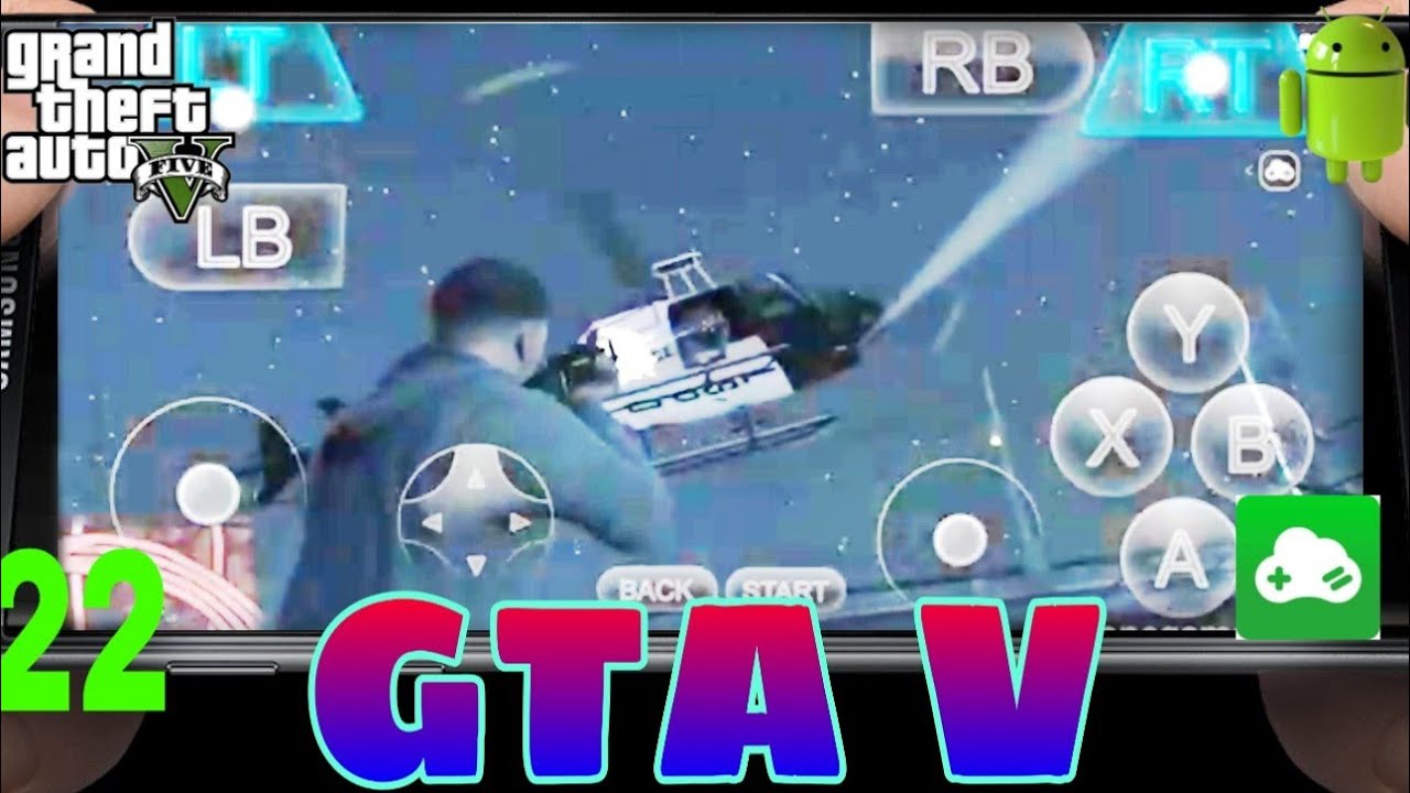 [Part 22] (GTA V) Grand Theft Auto V On Android gameplay - YouTube