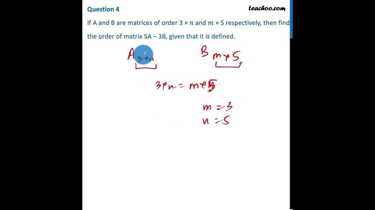 Class 12 - If A and B are matrices of order 3 x n and m × 5 respectively, then - Teachoo - YouTube