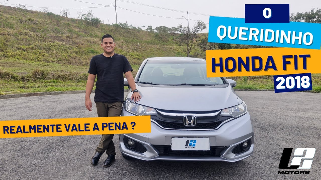 Honda FIT 2018 | G3 | O QUERIDINHO DO BRASIL | TE CONTO DETALHES L2 ...