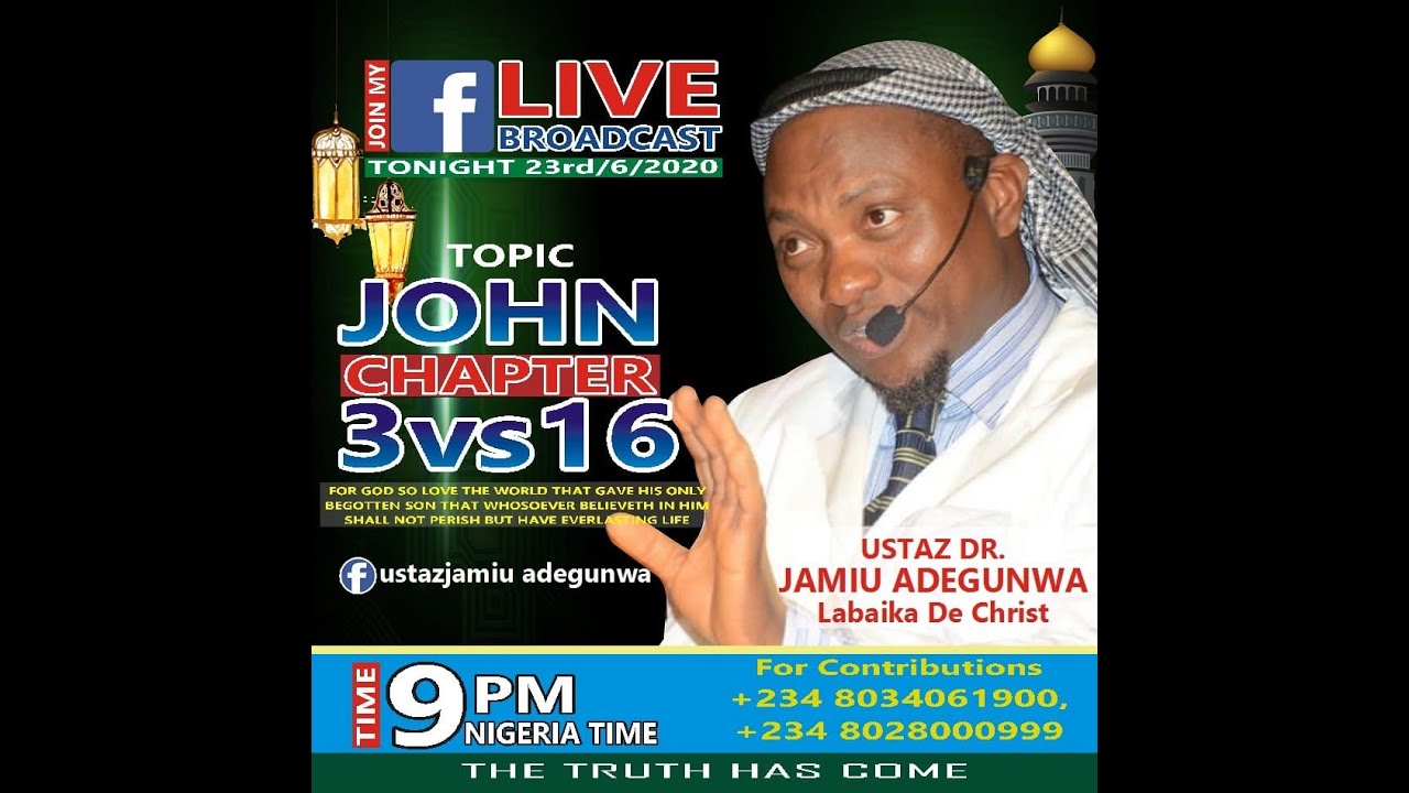USTAZJAMIU JOHN 3 VS 16 FOR GOD SO LOVED THE WORLD YouTube USTAZJAMIU JOHN 3 VS 16 FOR GOD SO LOVED THE WORLD YouTube