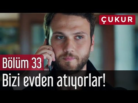 Çukur 33. Bölüm (Sezon Finali) - Bizi Evden Atıyorlar!