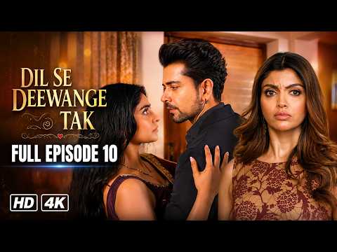 बढ़ती दूरियाँ Dil Se Deewangi Tak Full Episode 10 Hindi Romantic Drama Love Story Show - Alright TV