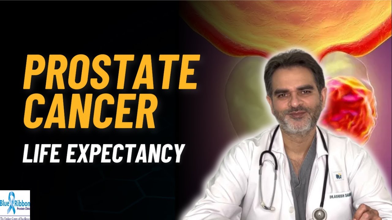 Prostate Cancer Life Expectancy and survival rate के बारे में जानकारी ...