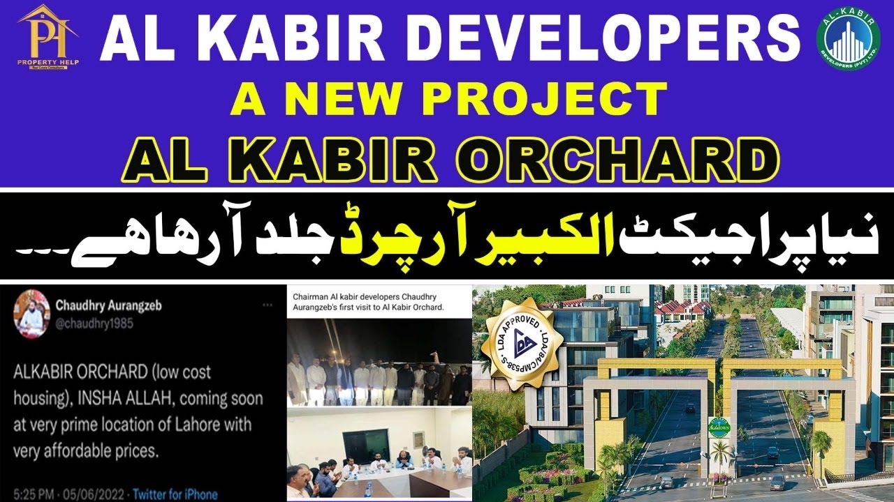 Al Kabir Orchard | A new project of Al Kabir Developers is Coming Soon | Property Help - YouTube