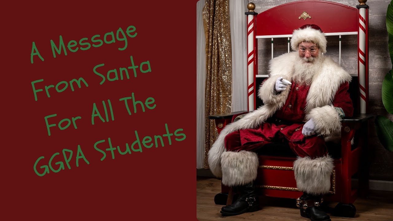 From Santa To All The Students At GGPA! - YouTube