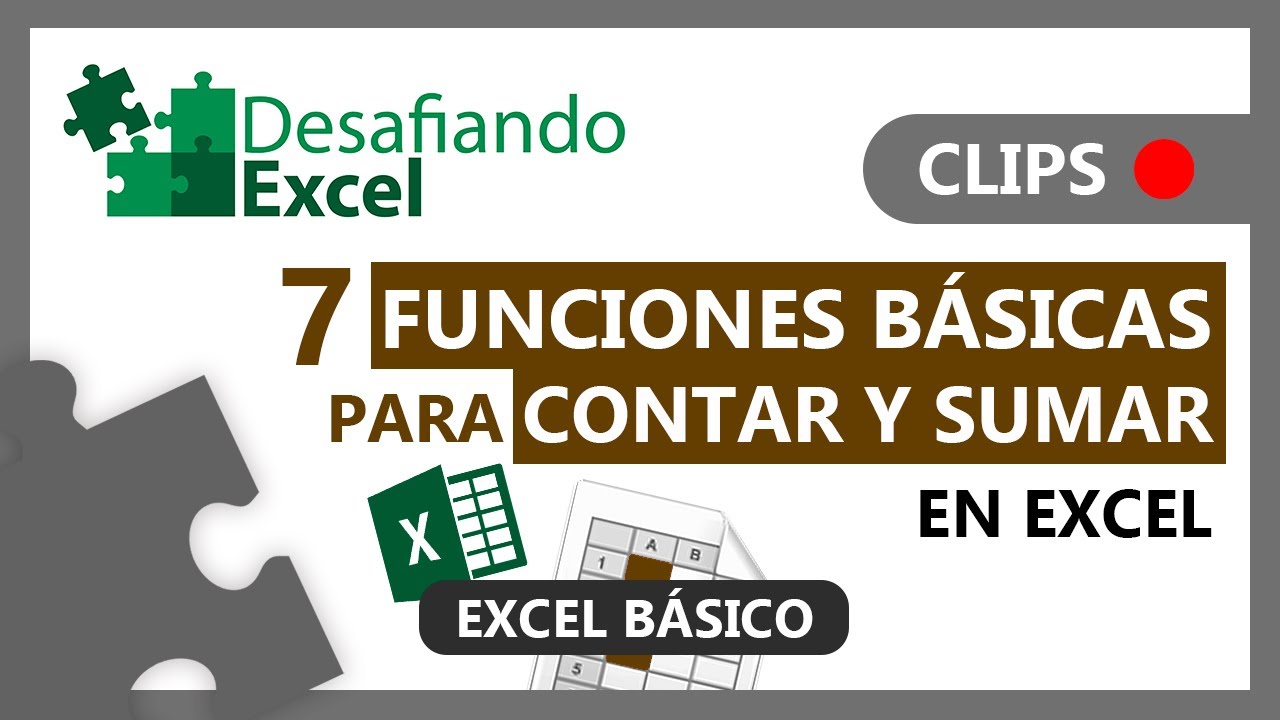 7 FUNCIONES BÁSICAS para CONTAR y SUMAR en Excel | Clips de Excel #5 ...