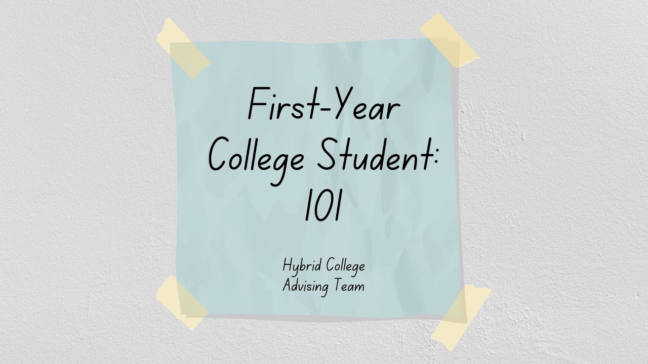 First-Year College Student: 101 - YouTube