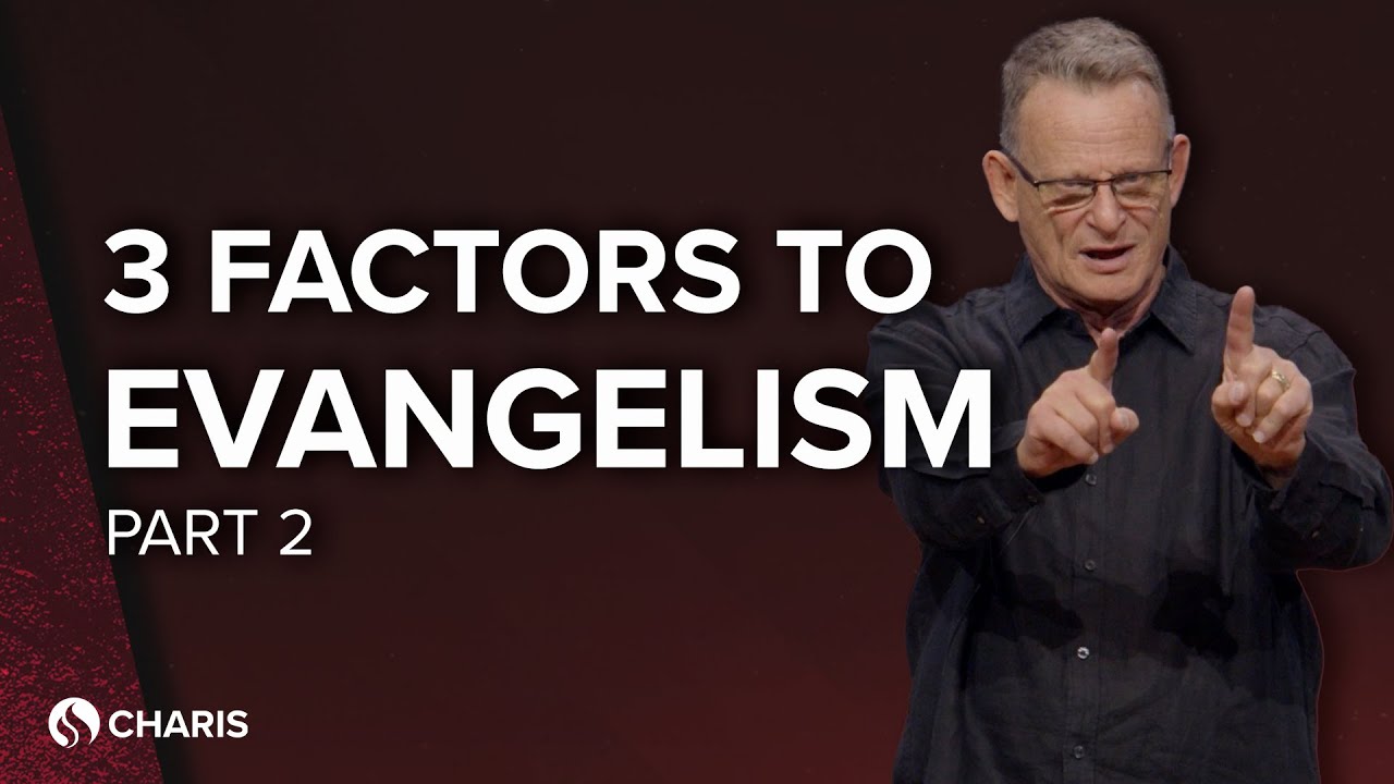 3 Factors of Evangelism Part 2 - Scott Hinkle - April 10, 2025 - YouTube