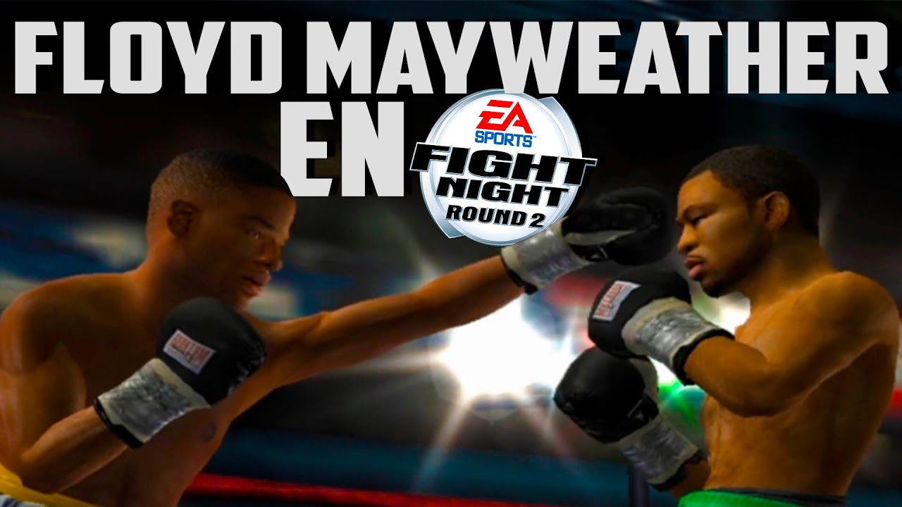 PROBANDO LOS FIGHT NIGHT #2: Jugamos con FLOYD MAYWEATHER en FIGHT ...