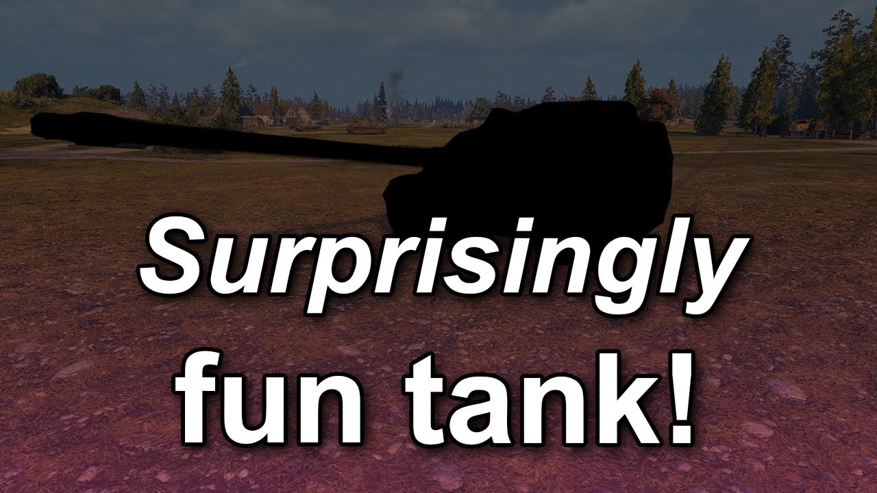 Surprisingly Fun Tank! - World of Tanks - YouTube