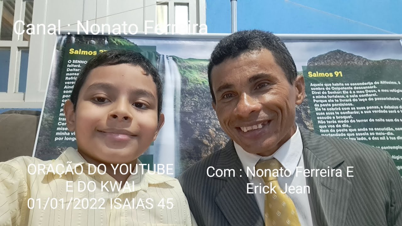 OraÇÃo Do Kwai E Youtube 01012023por Pastor Nonato Ferreira E Erick