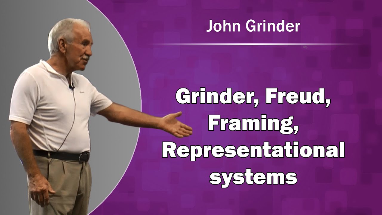 NLP - Grinder, Freud, Framing, Representational systems - YouTube