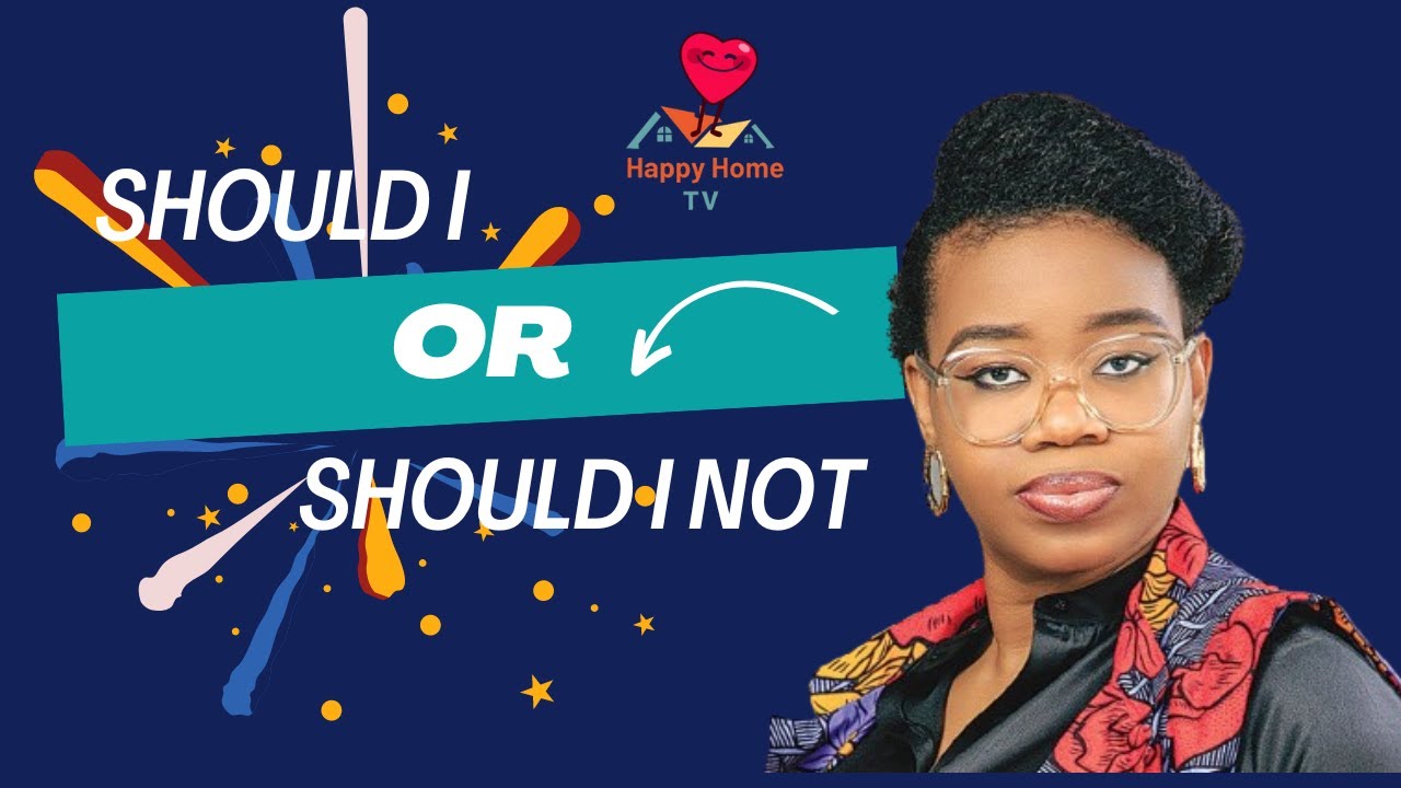 Should I OR should I not GOD'S INTENT AND PURPOSE | #happyhometips # ...