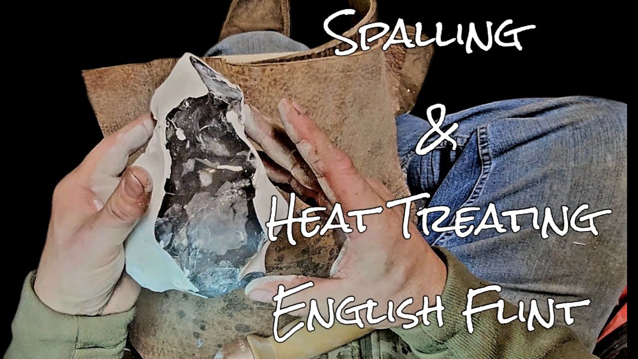 Spalling & Heat-treating English Flint - YouTube
