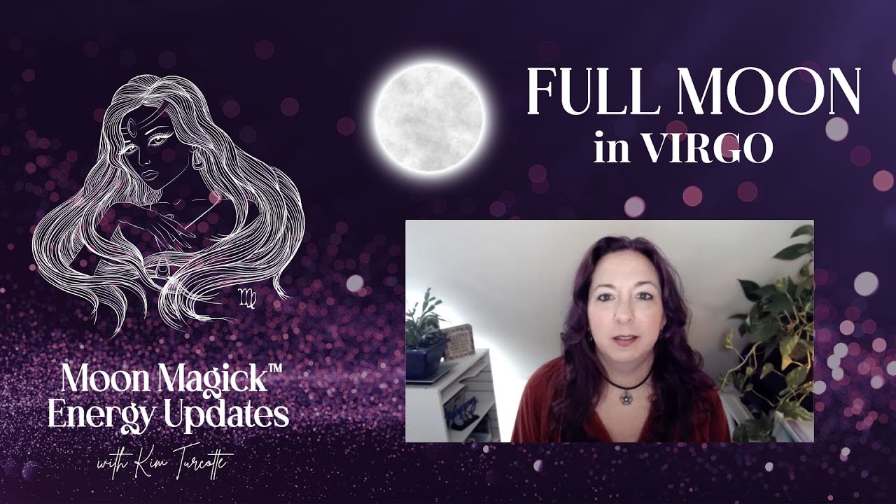 Full Moon in Virgo March 2023 - Moon Magick™ Energy Forecast - YouTube