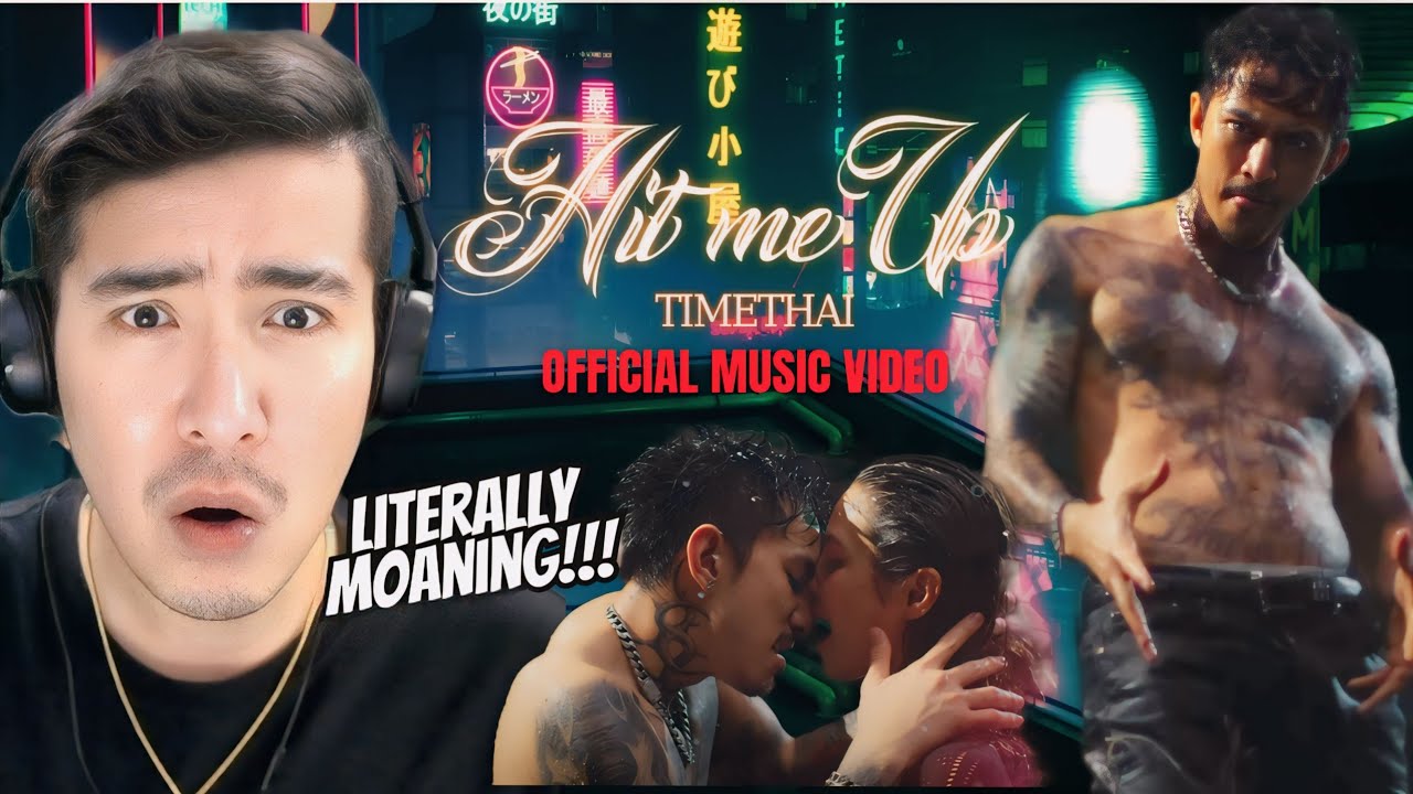 [REACTION] TIMETHAI - HIT ME UP [OFFICIAL MV] - YouTube
