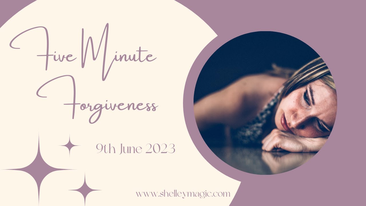 Five Minute Forgiveness Friday 9th June - YouTube