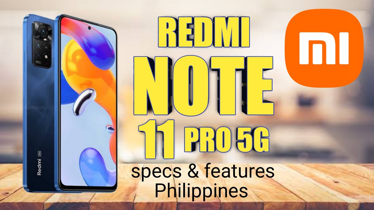 Redmi note 11 pro 5g price specs & features in Philippines - YouTube