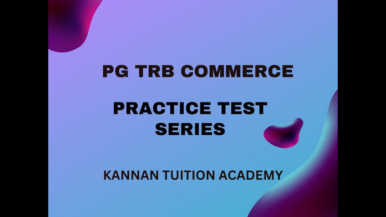 PG TRB |PG TRB COMMERCE |PG ASSISTANT COMMERCE |PRACTICE TEST SERIES ...