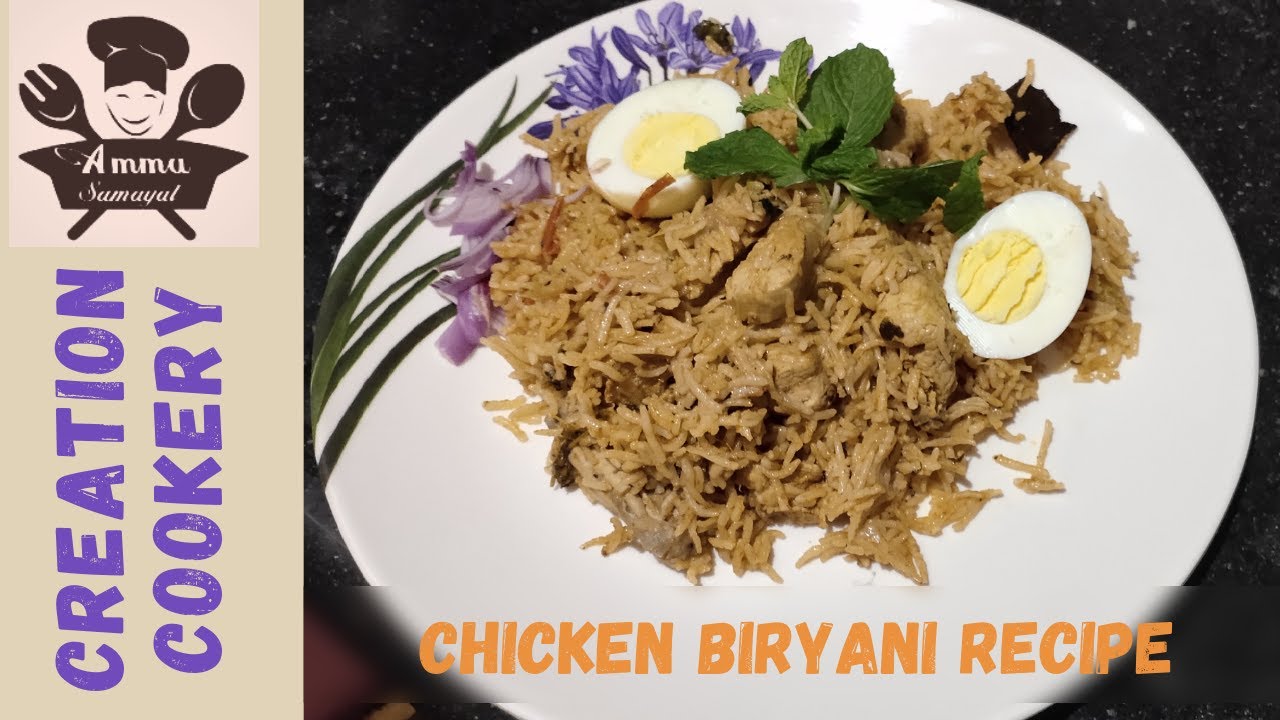 Creation Cookery - Amma samayal (Episode 02) Chicken Biryani - YouTube