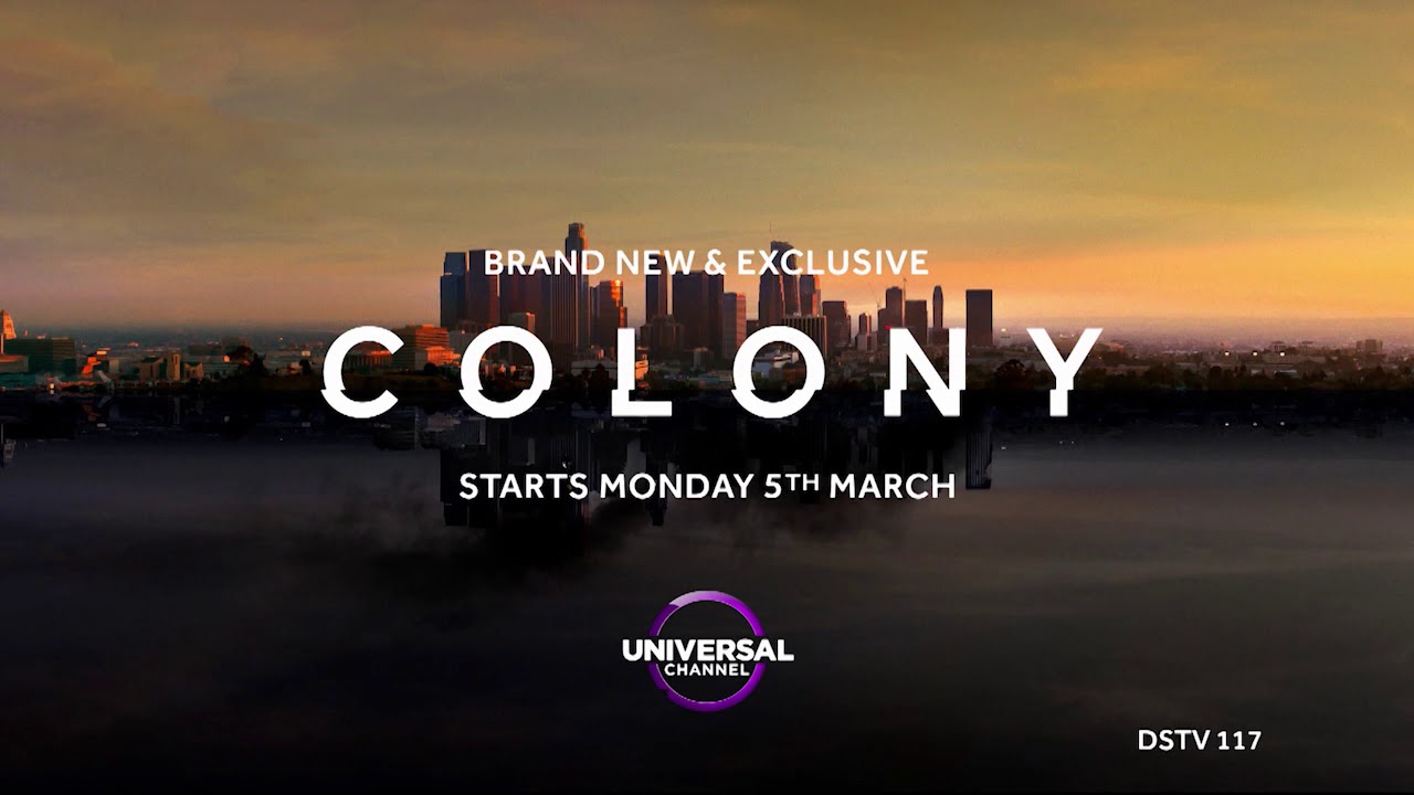 The Colony comes to Universal Channel - Brand New and Exclusive - DStv ...