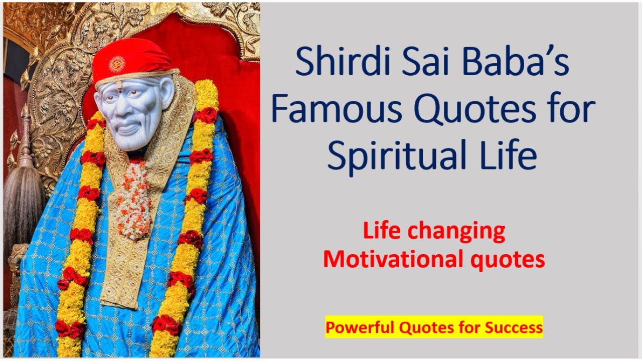 Shirdi Sai Baba Famous Quotes for Spiritual life| Motivational Life ...