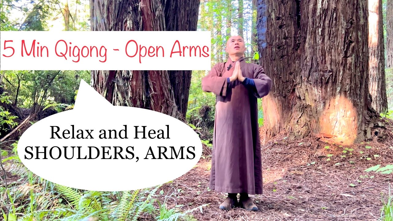 Relax and Heal Shoulders, Arms | 5-Minute Qigong Open Arms - YouTube