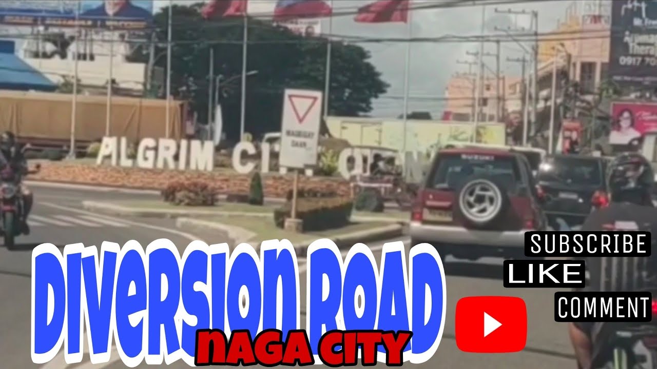 NEW DIVERSION ROAD NAGA CITY/CAMARINES SUR/BICOL/PHILIPPINES - YouTube