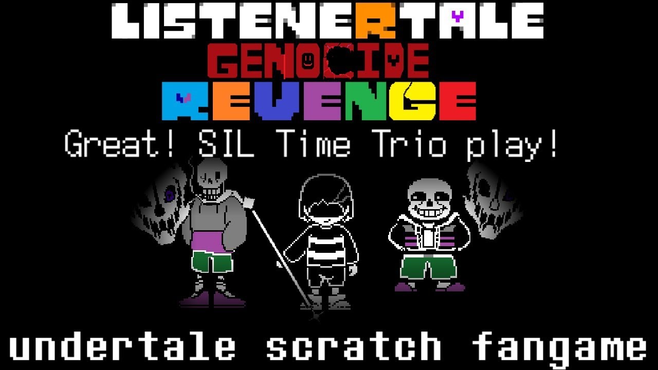 [Scratch] Great! SIL Time Trio play! [undertale fangame] - YouTube