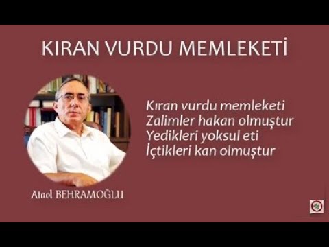 ATAOL BEHRAMOĞLU Kendi Sesinden   KIRAN VURDU MEMLEKETİ