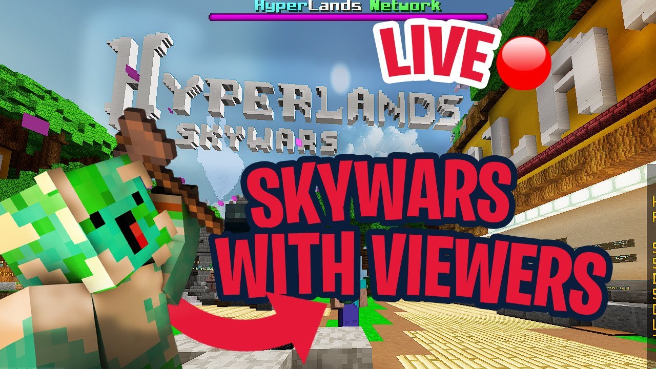 MCPE Hyperlands - Playing LIVE With Viewers! Anyone Can Join Skywars ...