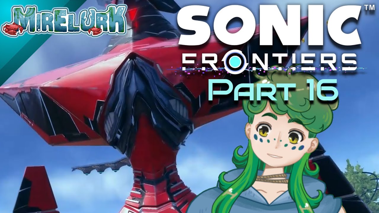 Final Island Exploration :Sonic Frontiers [Part 16] - YouTube