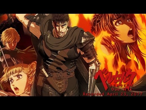 Dub Talk 070: Berserk - YouTube