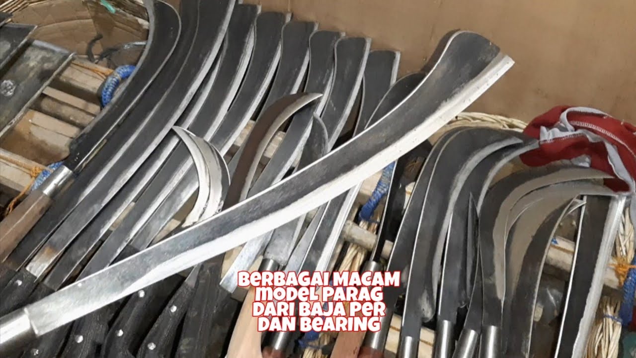 BERBAGAI MODEL PARANG UNTUK DI JUAL DI PASAR - YouTube