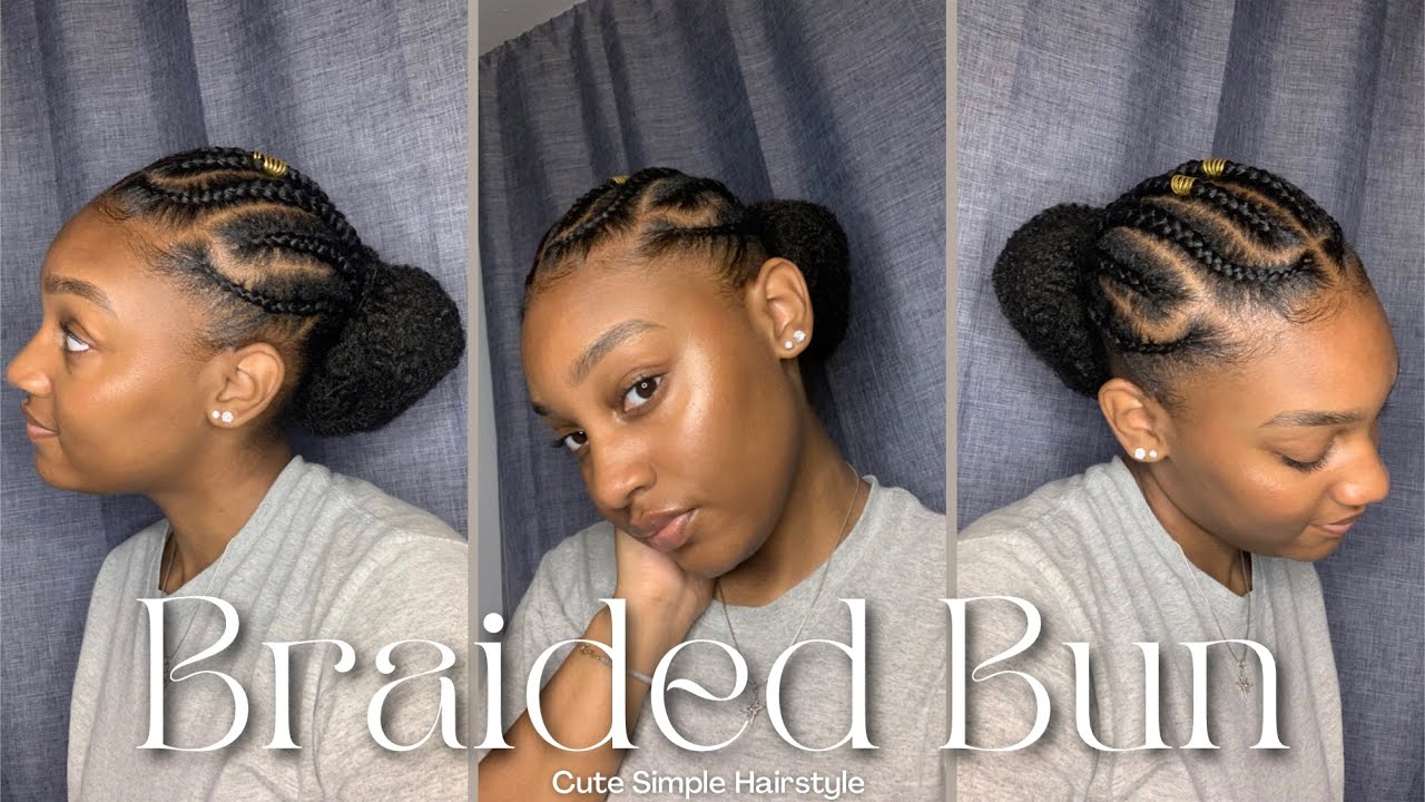 Cornrows on Natural Hair Into Bun | Easy Protective Hairstyle - YouTube
