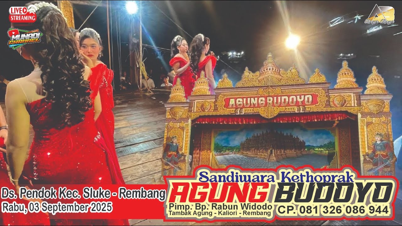 LIVE KETOPRAK AGUNG BUDOYO DS MANGGAR DK PENDOK SLUKE REMBANG CERITA ...